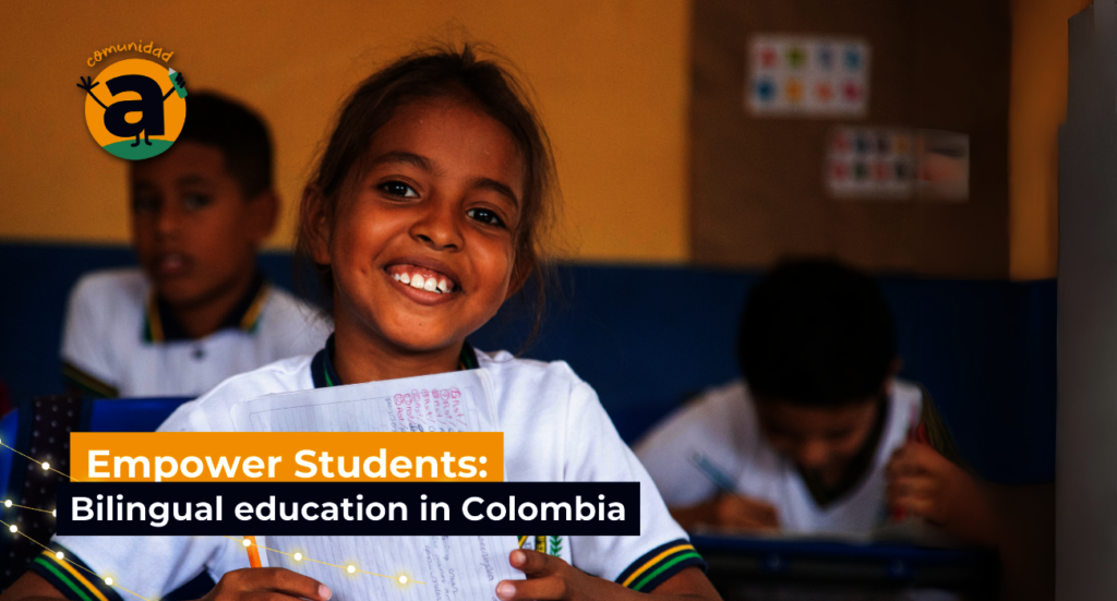 Empower students: Bilingual education in Colombia - GlobalGiving