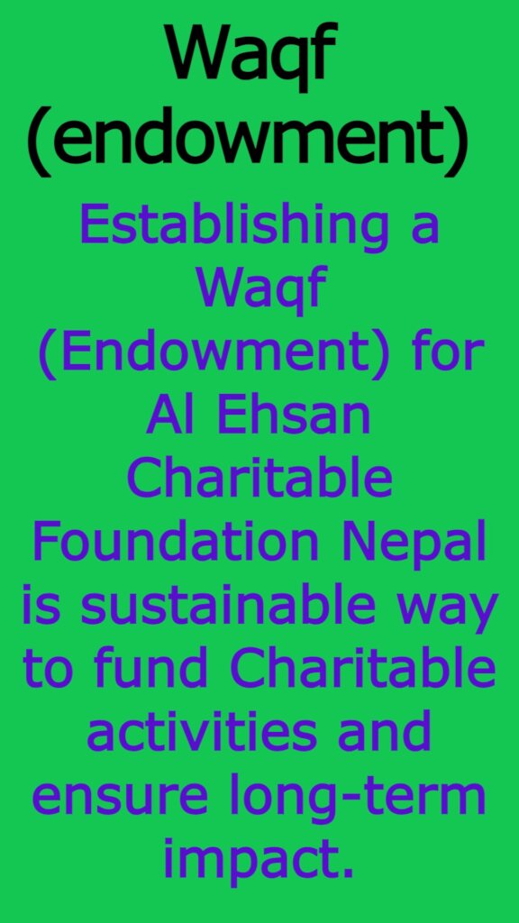 Waqf for Al Ehsan Charitable Foundation Nepal - GlobalGiving